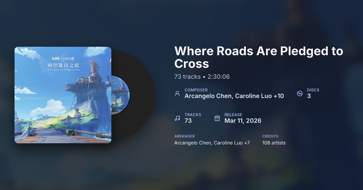 Where Roads Are Pledged to Cross | Genshin Impact OST Library